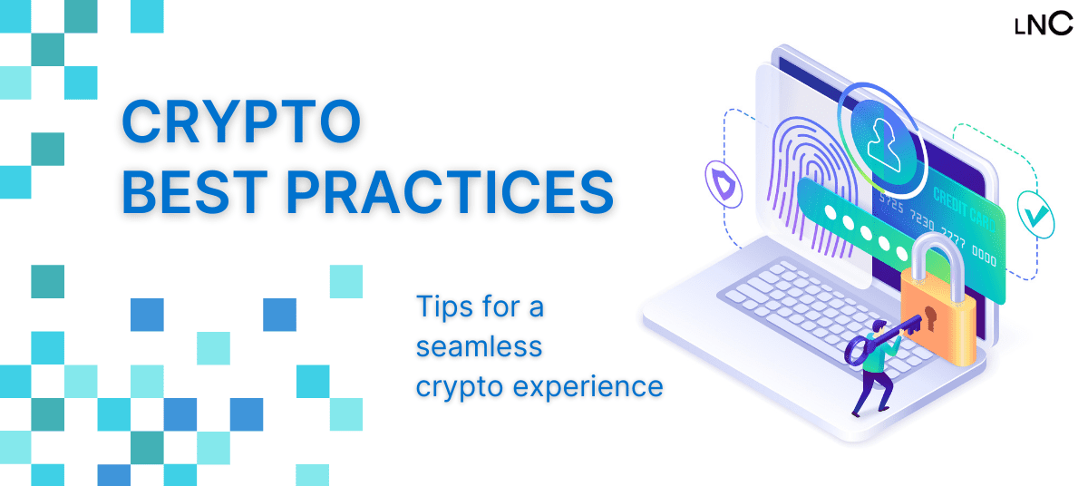 Crypto Best Practices: Tips For A Seamless Crypto Experience - Learn ...