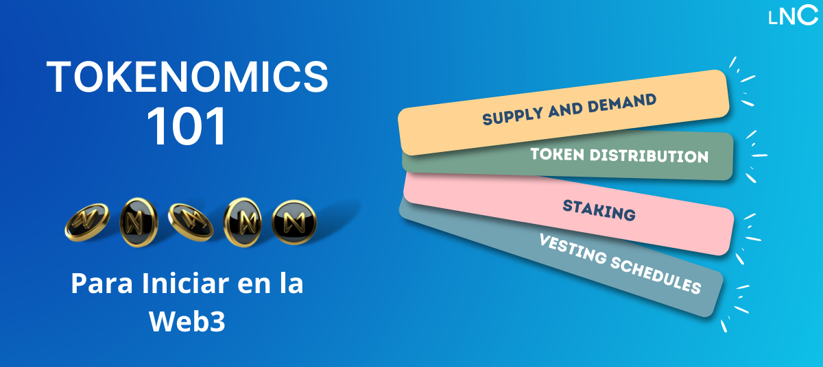 Tokenomics 101 para iniciar en la web3 - Learn NEAR Club