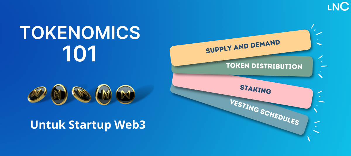 Tokenomics 101 Untuk Startup Web3 - Learn NEAR Club